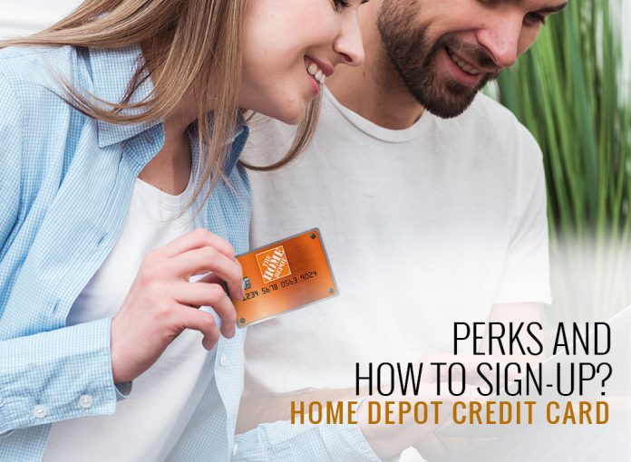 Home Depot Credit Card Perks and How to Sign Up - Myce.wiki
