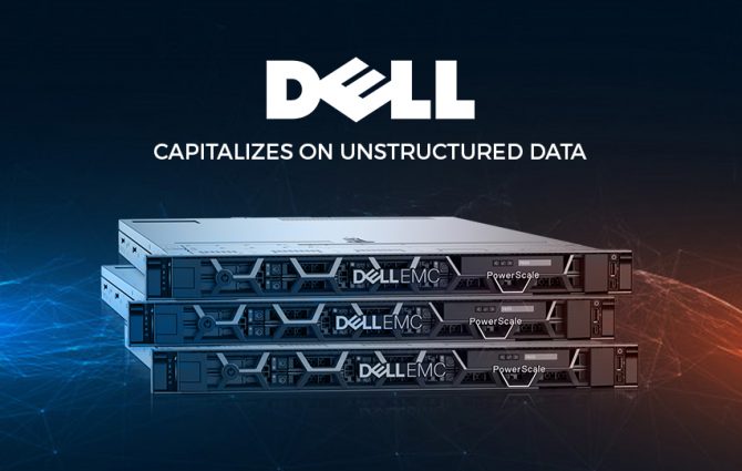 Dell Capitalizes on Unstructured Data, Unveils PowerScale - Myce.wiki