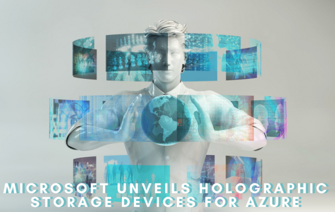 Microsoft Unveils Holographic Storage Devices for Azure - Myce.wiki