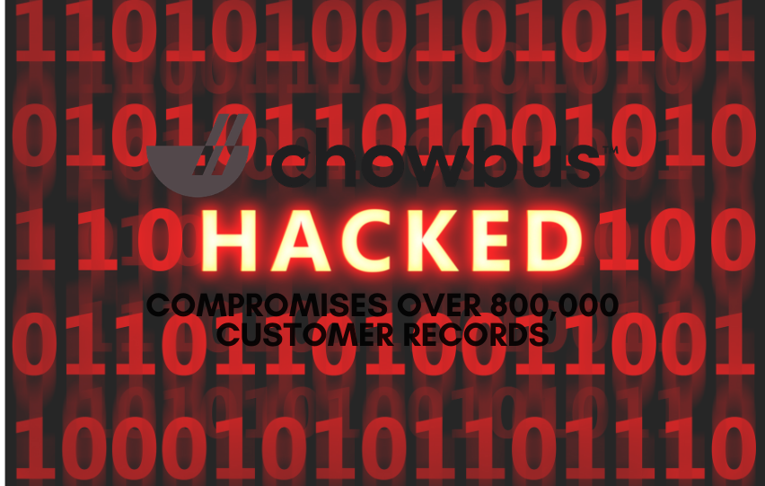 Chowbus Data Breach Compromises Over 800,000 Customer Records - Myce.wiki