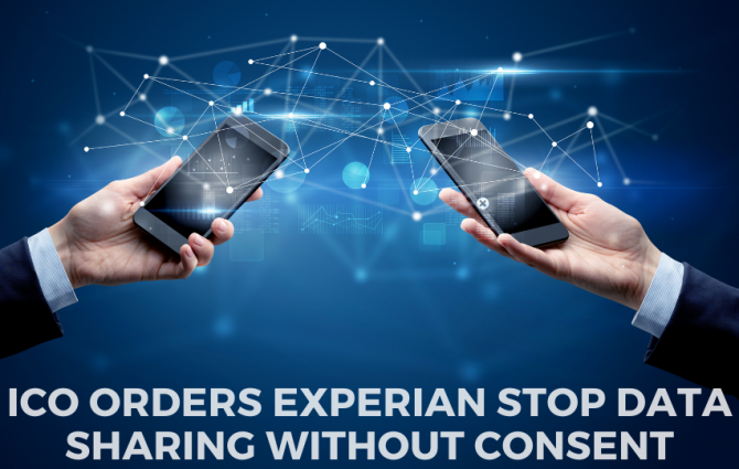 ICO Orders Experian Stop Data Sharing Without Consent - Myce.wiki